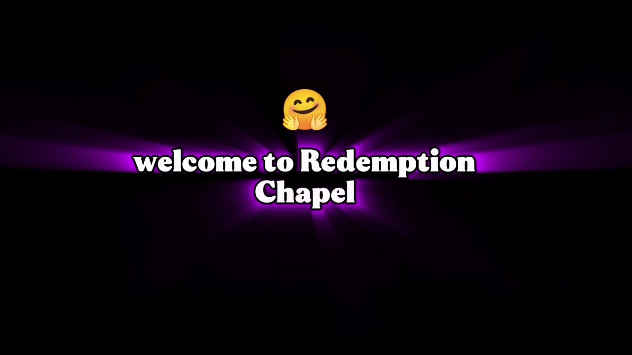 Welcome To Redemption Chapel Family - Theme Song 