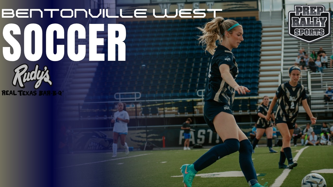 Bentonville West Girls Soccer makes a state run | Prep Rally Road Trip