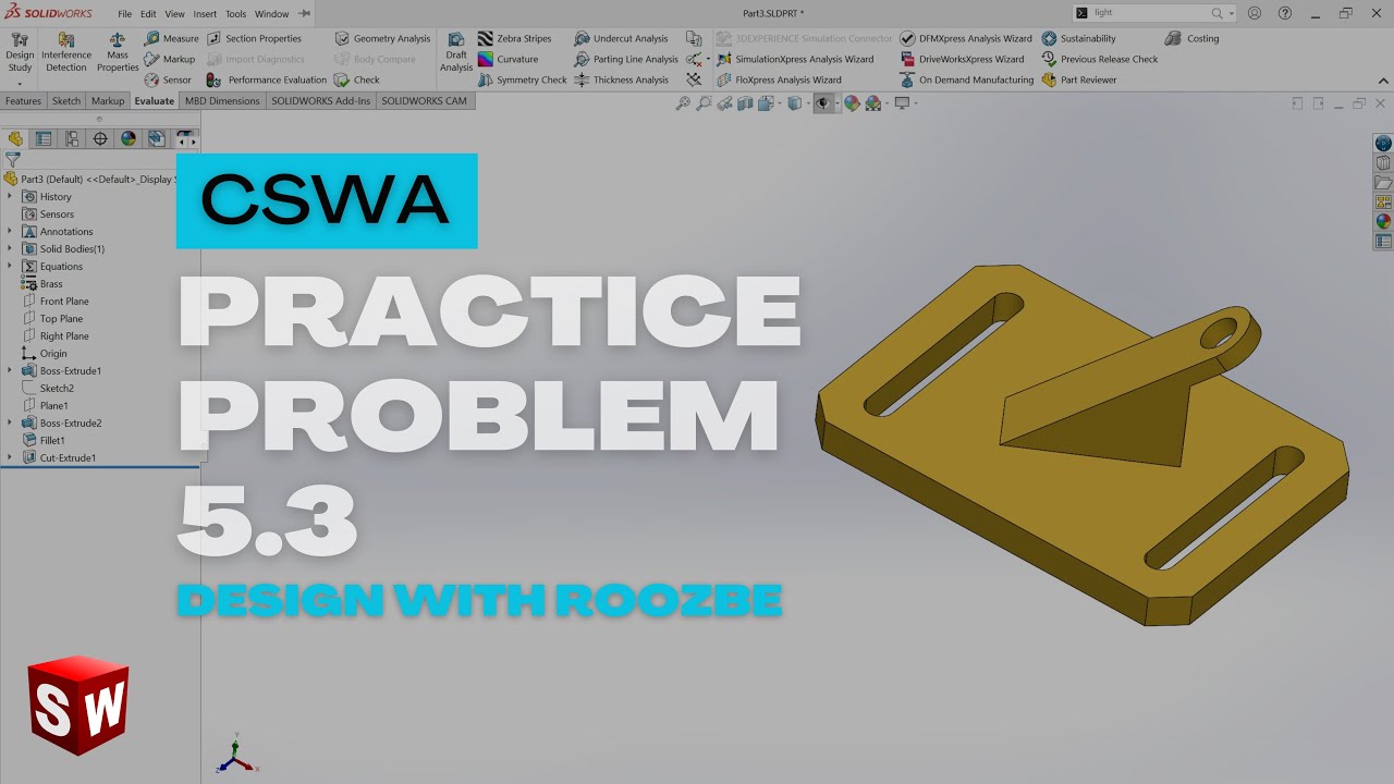 CSWA Practice Problem 5.3 Solution | SolidWorks Exam Guide