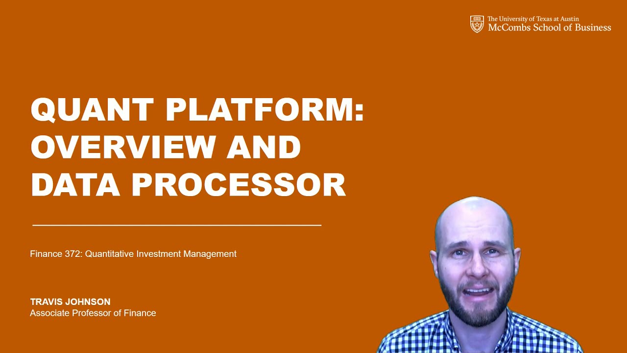 #11 - Quant Platform Overview and Data Processor
