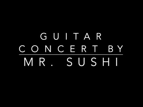Guitar Concert by Mr. Sushi | Music | On Lok