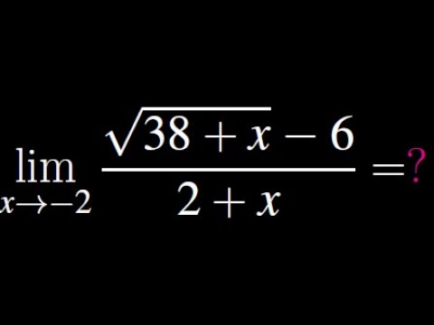 Limit of an irrational function (sqrt(38+x)-6)/(2+x) using conjugate expression