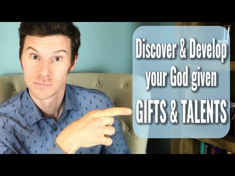 GOD GIVEN GIFTS AND TALENTS