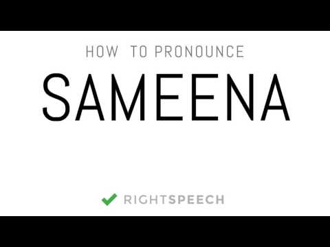 Sameena - How to pronounce Sameena - Indian Girl Name