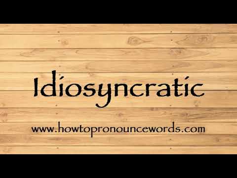 How To Pronounce Idiosyncratic ? How To say Idiosyncratic New Video