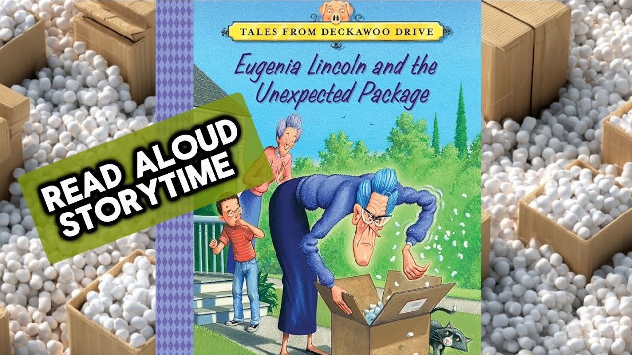 Eugenia Lincoln and the Unexpected Package Read Aloud Storytime| StorySquawk 