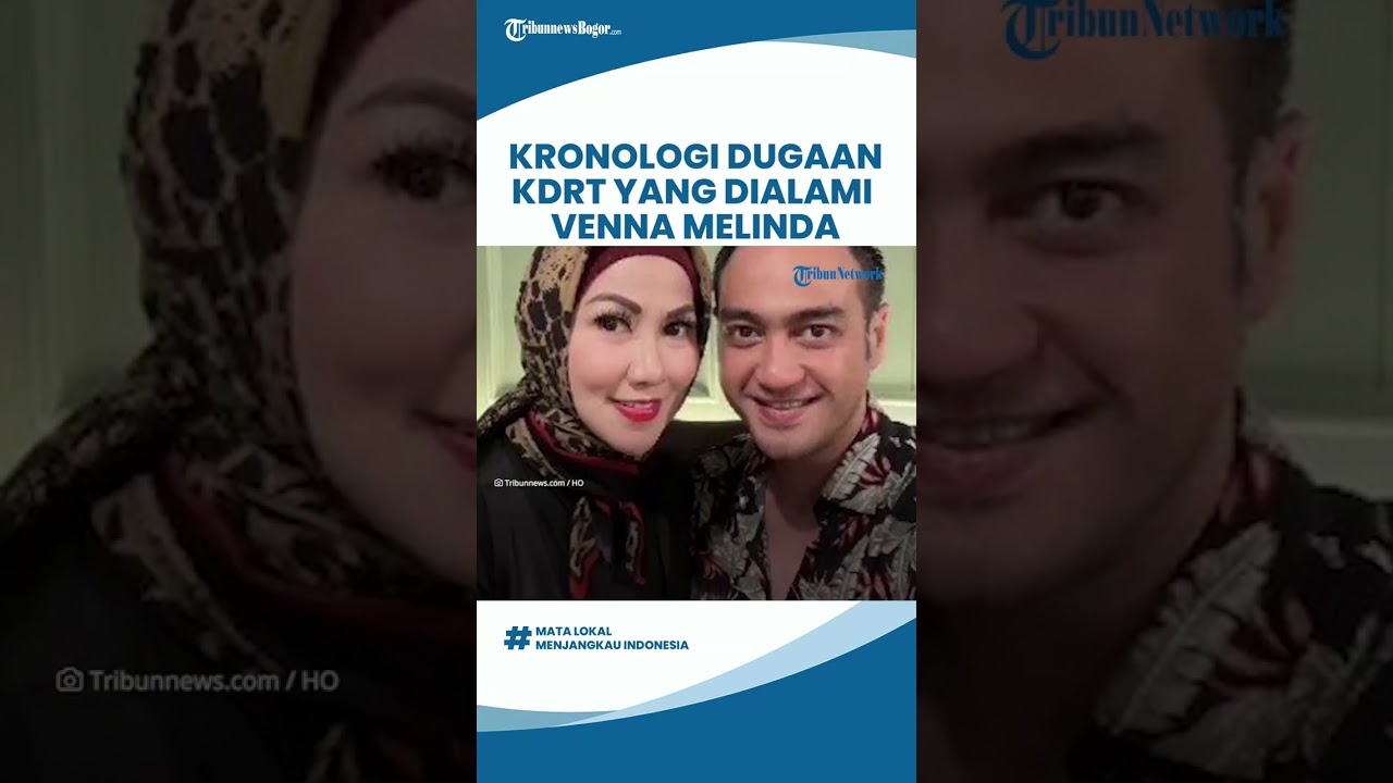 Kronologi Dugaan KDRT yang Dialami Venna Melinda, Terlibat Cekcok dengan Ferry Irawan saat di ...