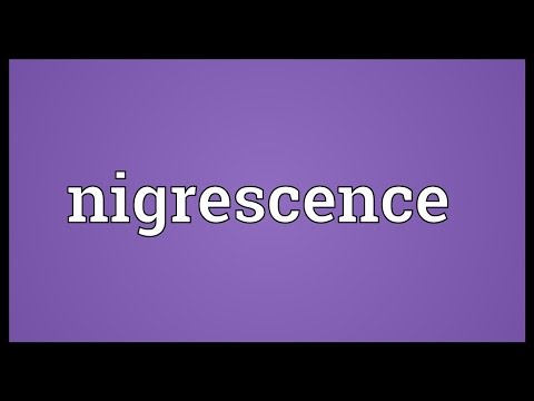 Nigrescence Meaning