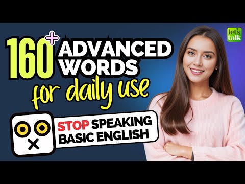 Overused Words In English | Don't Get Stuck At Beginner English Level - Stop Speaking Basic English