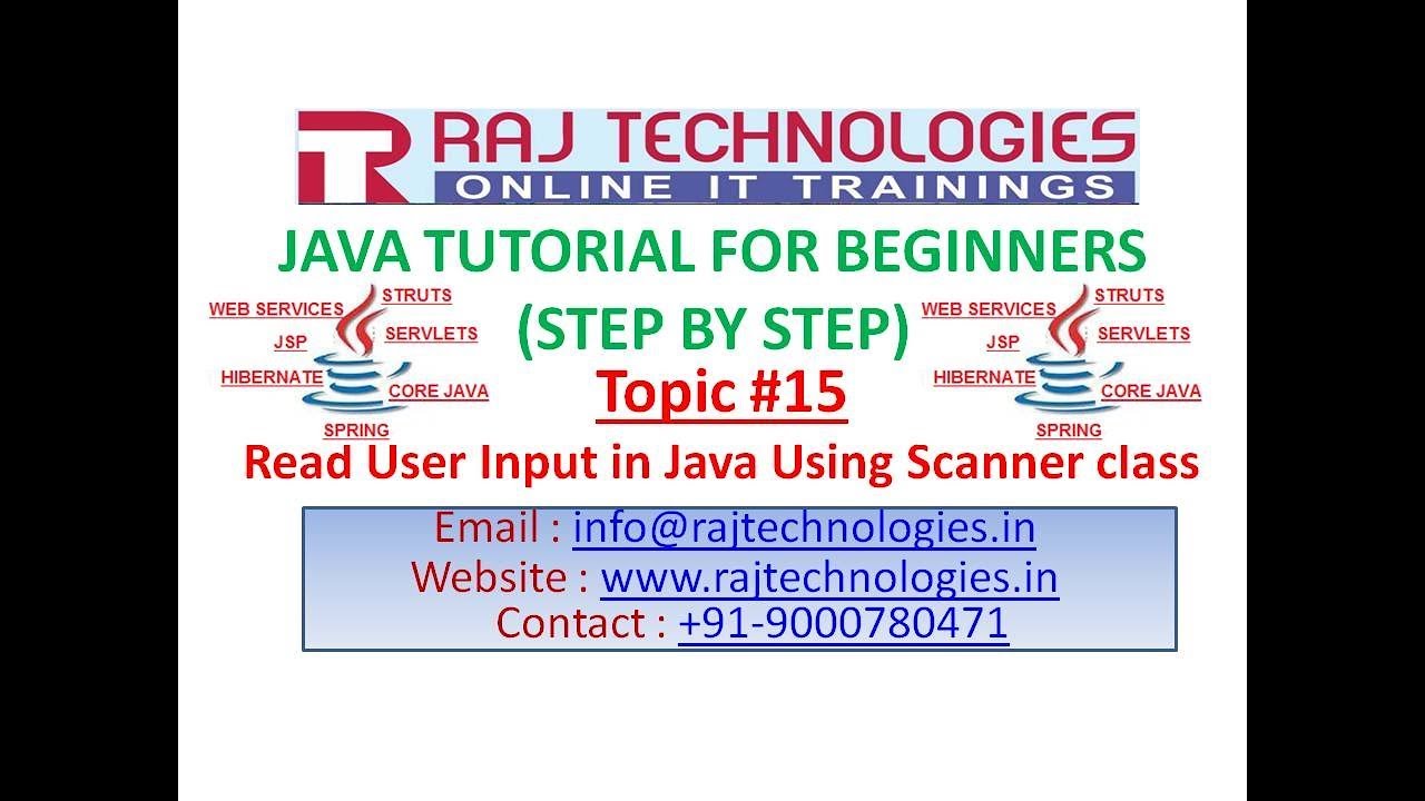 Java tutorial for Beginners 15| Read user input in Java | Scanner class | Raj Technologies