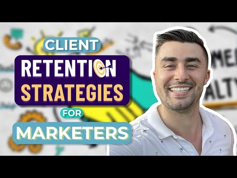 Client Retention Strategies for Marketers ๐