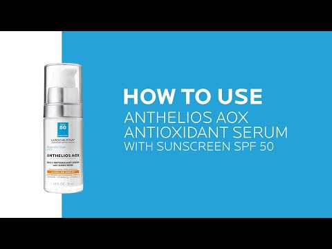 How to use Anthelios AOX Antioxidant Serum with SPF 50 | La Roche-Posay (NEW)