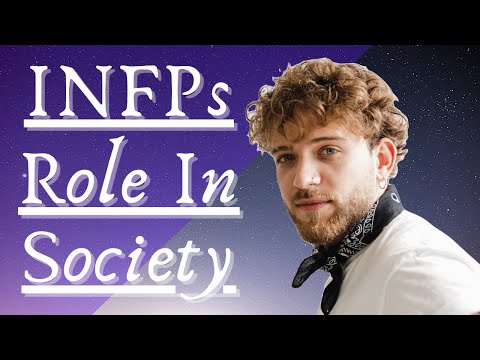 The INFP Personality Type - What Is The INFP Role In Society? - EP 5/16