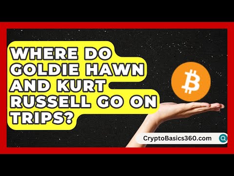 Where Do Goldie Hawn and Kurt Russell Go on Trips? - Resort 2 Travel
