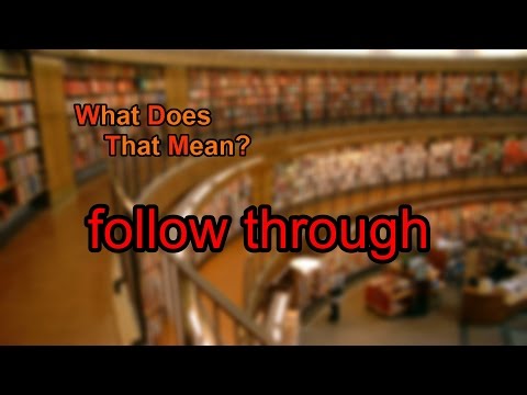 What does follow through mean?