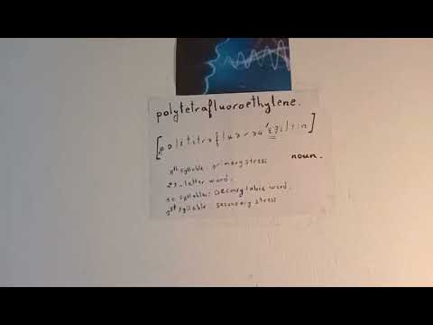 @pro369, How to say Polytetrafluoroethylene/Pronounce English longest words !