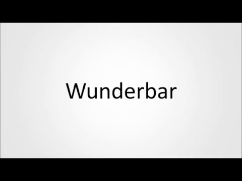 How to pronounce Wunderbar in German