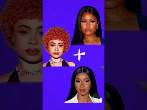 Mixing Ice Spice, Nicki Minaj and Cardi B ✨
