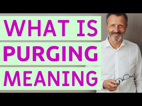 Purging | Definition of purging
