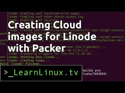 Creating Cloud Linux Images for Linode with Packer by Hashicorp