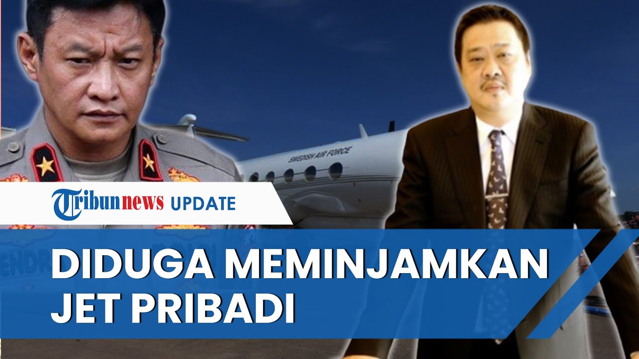 Sosok Robert Priantono, Diduga Pinjami Brigjen Hendra Jet Pribadi saat ...