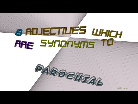 parochial - 8 adjectives synonym of parochial (sentence examples)