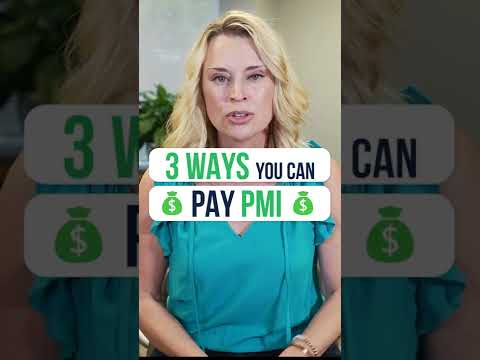 3 WAYS YOU CAN PAY PMI