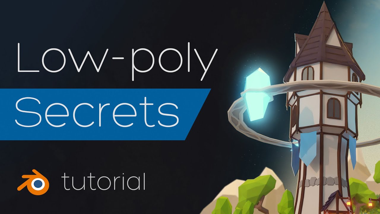 7 Tips For Your Low Poly Art | Blender Tutorial