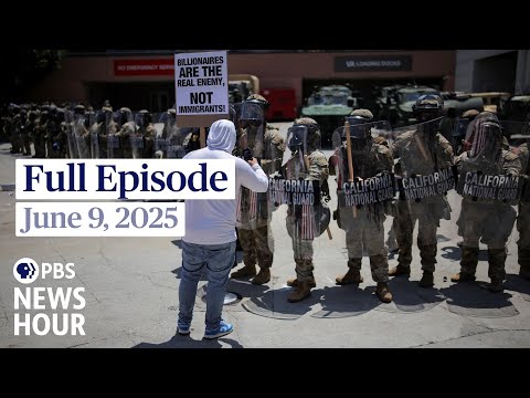 PBS News Hour full episode, June 9, 2025