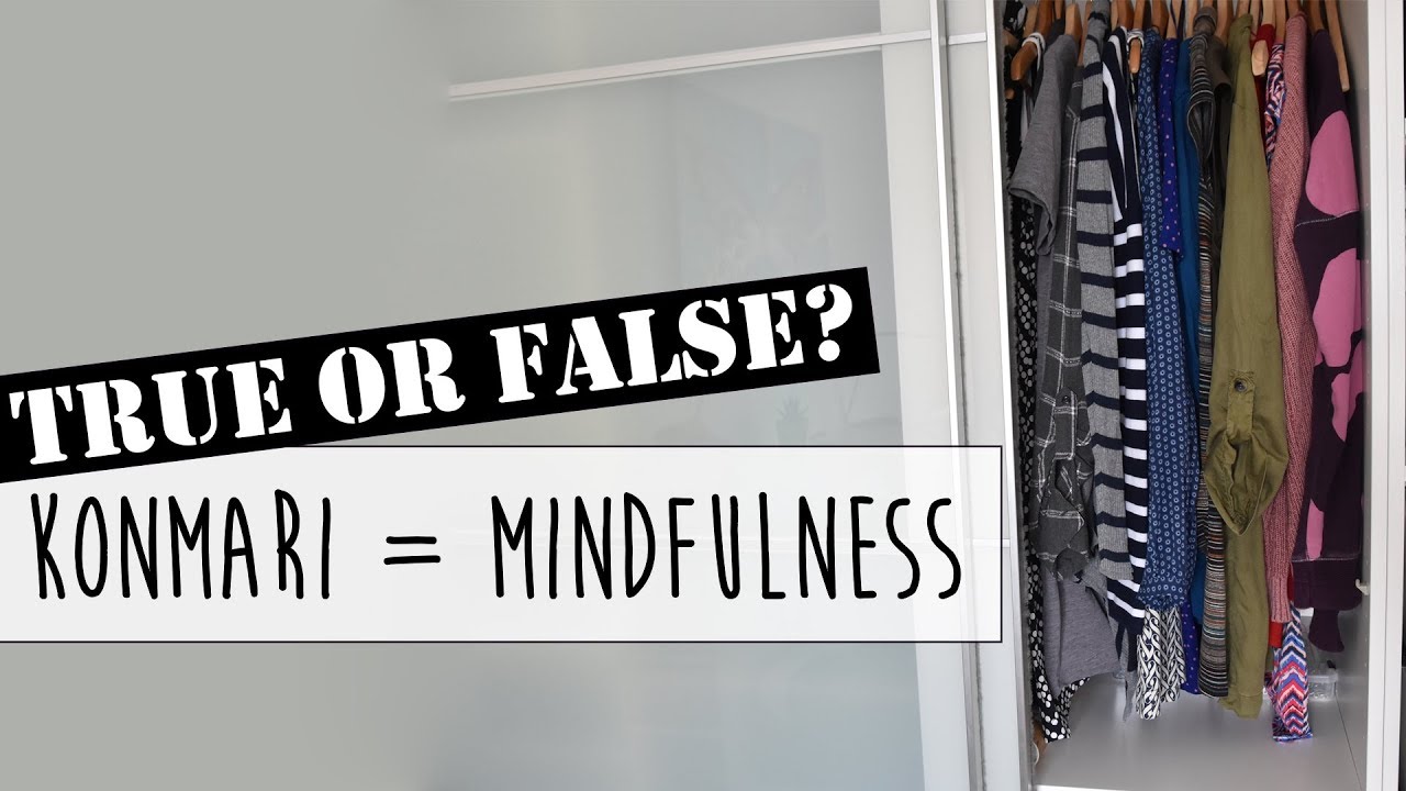The KonMari-Method As a Mindfulness Method