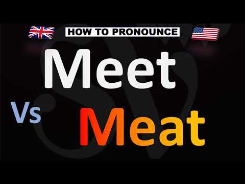How to Pronounce Meat Vs Meet? (CORRECTLY)