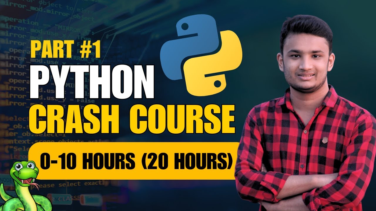 Python Crash Course in Bangla | 20 Hours Full Tutorial for Beginners | Part #1
