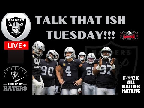 Raiders Talk that S#*t Tuesday