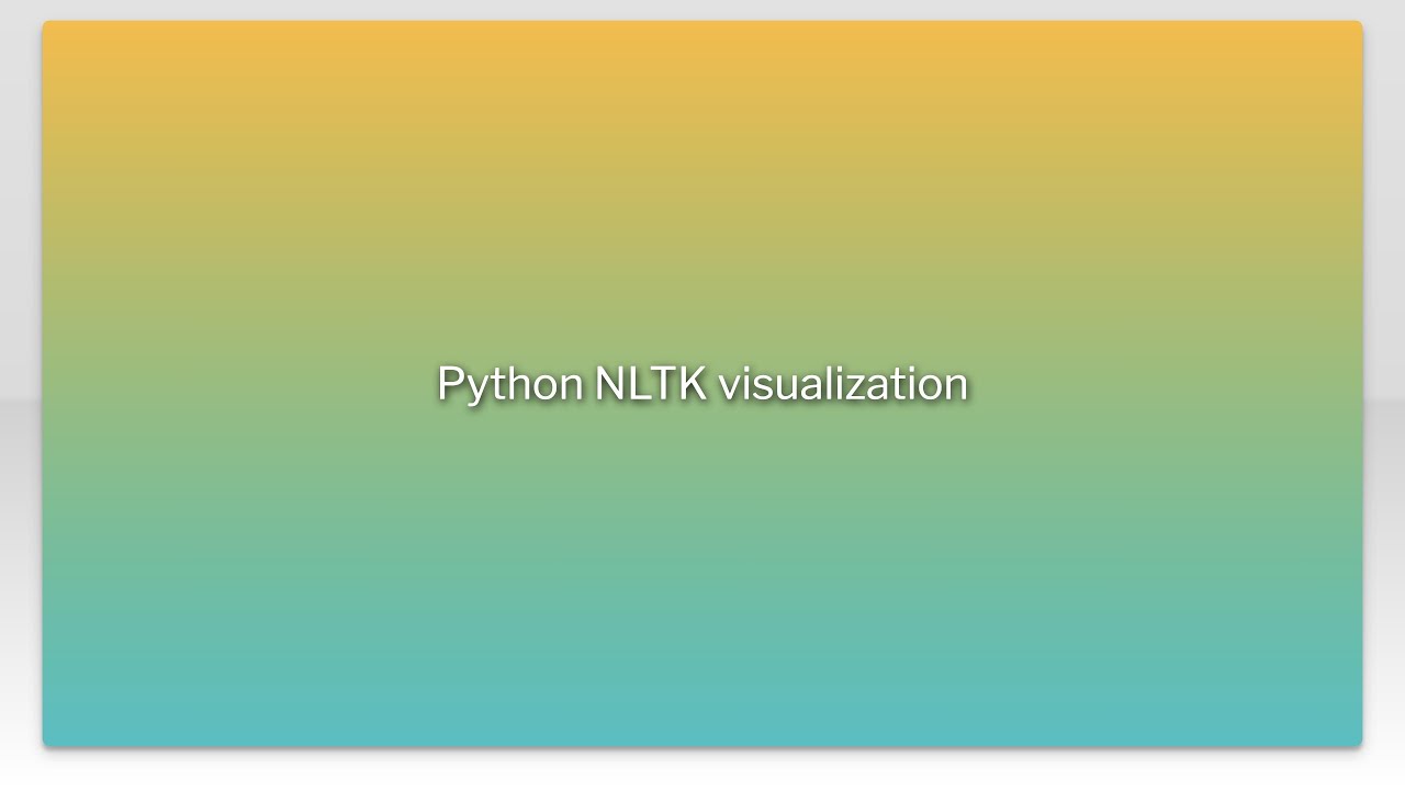 Python NLTK visualization