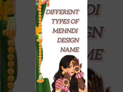 Top 10 different types of mehndi design name#shorts #mehndi #mehndidesign
