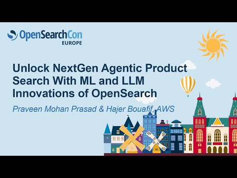 Unlock NextGen Agentic Product Search With ML and LLM Innovations of OpenSea... Praveen Mohan Prasad