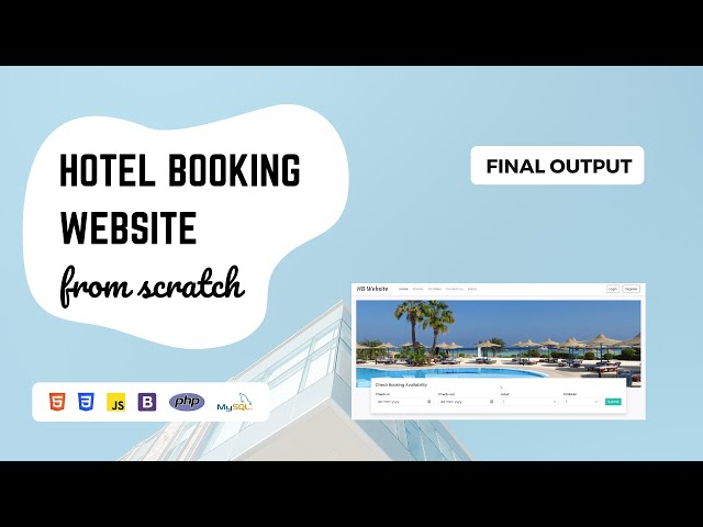 Comprehensive Guide to Building a Hotel Booking Website with PHP and MySQL | Galaxy.ai | Galaxy.ai
