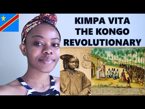 THE STORY OF A KONGO REVOLUTIONARY! KIMPA VITA! KONGO DIA NTOTILA 1684-1706