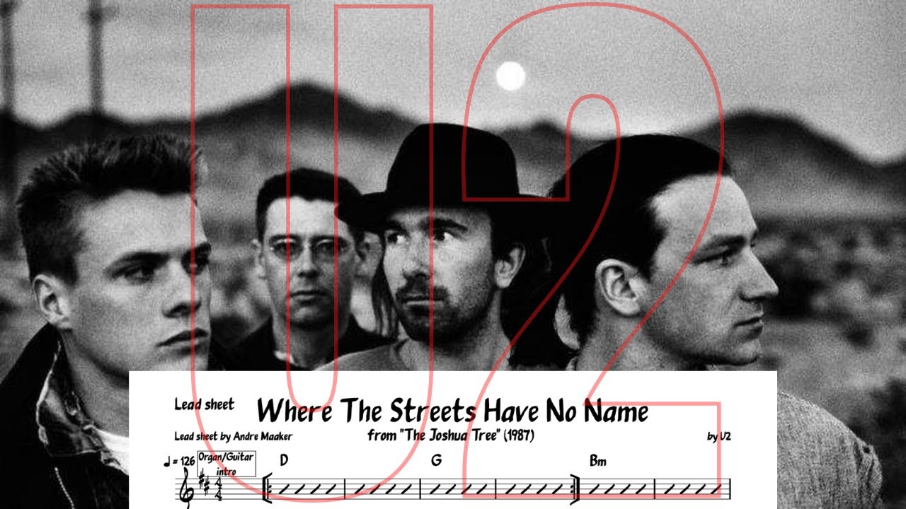 U2 - Where The Streets Have No Name - lead sheet