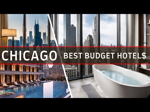 Affordable Chicago Hotels | Top 10 Best Budget-Friendly Hotels in Chicago in 2025
