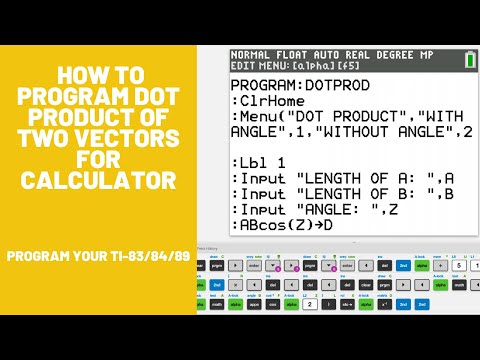 How to Program Dot Product for Two Vectors for TI-83/84/89 Calculator (Easy)