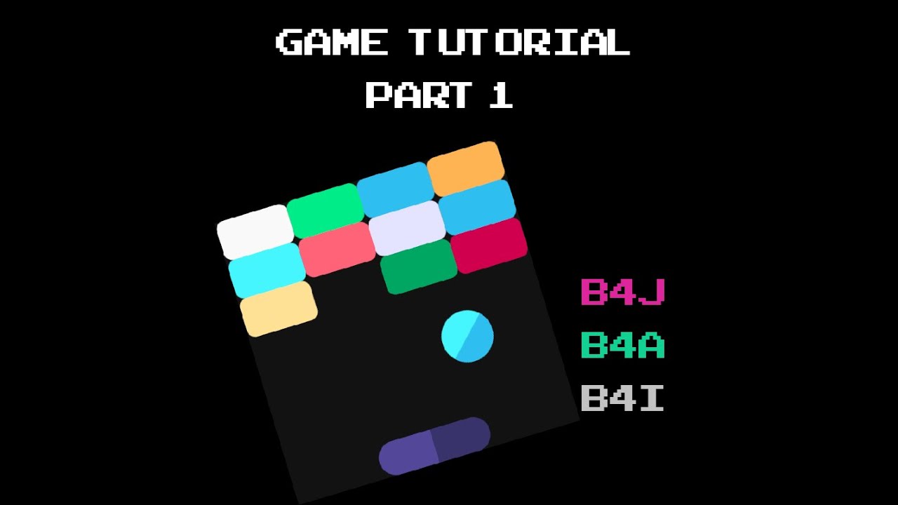 Breakout game development tutorial - Free B4X Source (iOS + Android) - Part 1