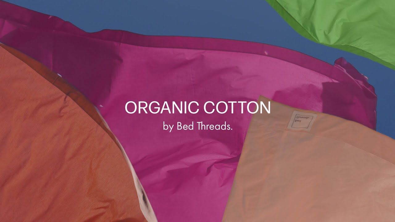 Organic Cotton by Bed Threads.