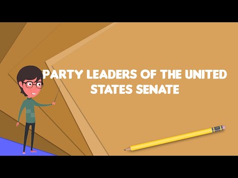 What is Party leaders of the United States Senate