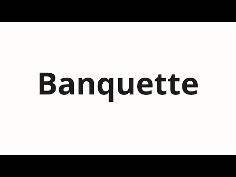 How to pronounce Banquette
