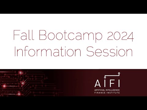 AIFI Fall Bootcamp 2024 - Information Session