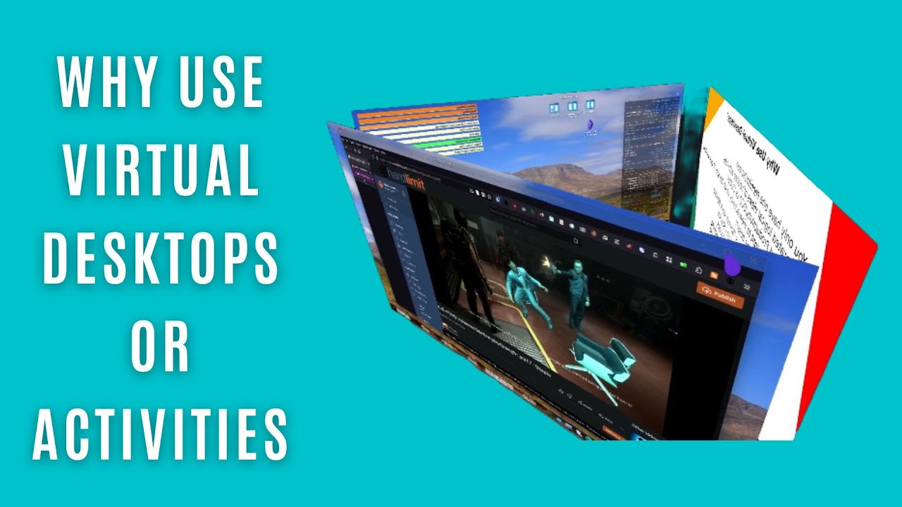 Why Use Virtual Desktops and How they Compare to Virtual Activities