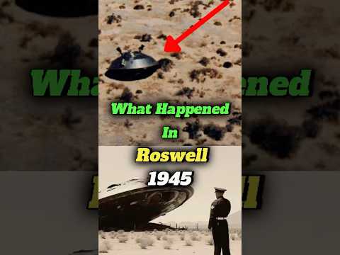 "What Happened in Roswell 1947 They Tried to Hide 👽🛸"