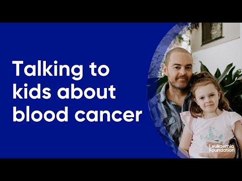 Talking to kids about blood cancer