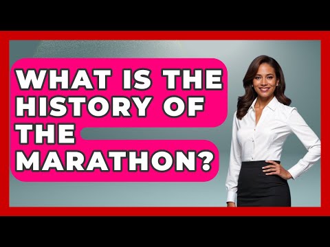 What Is The History Of The Marathon? - Running Beyond Limits